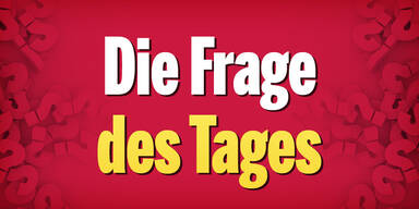 Die oe24-Frage des Tages - oe24.at
